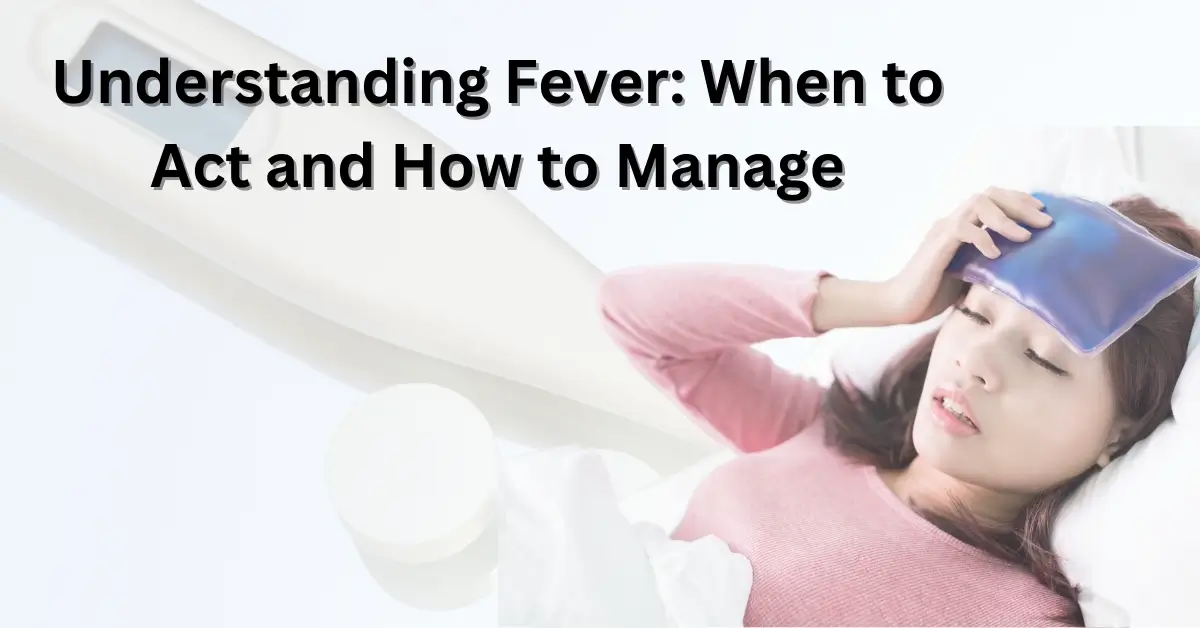 Understanding Fever: When to Act and How to Manage - Pi Health Cancer ...